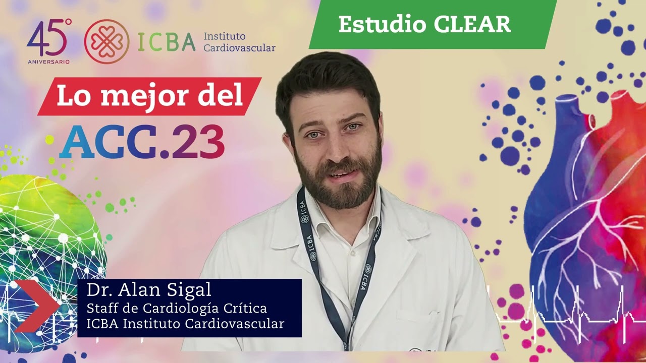 Lo mejor del ACC 2023 - Estudio CLEAR - ICBA Cardioblog